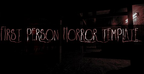 First Person Horror Template (4.27+)